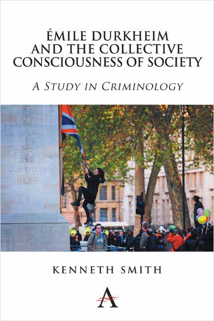 Émile Durkheim and the Collective Consciousness of Society | Anthem Press